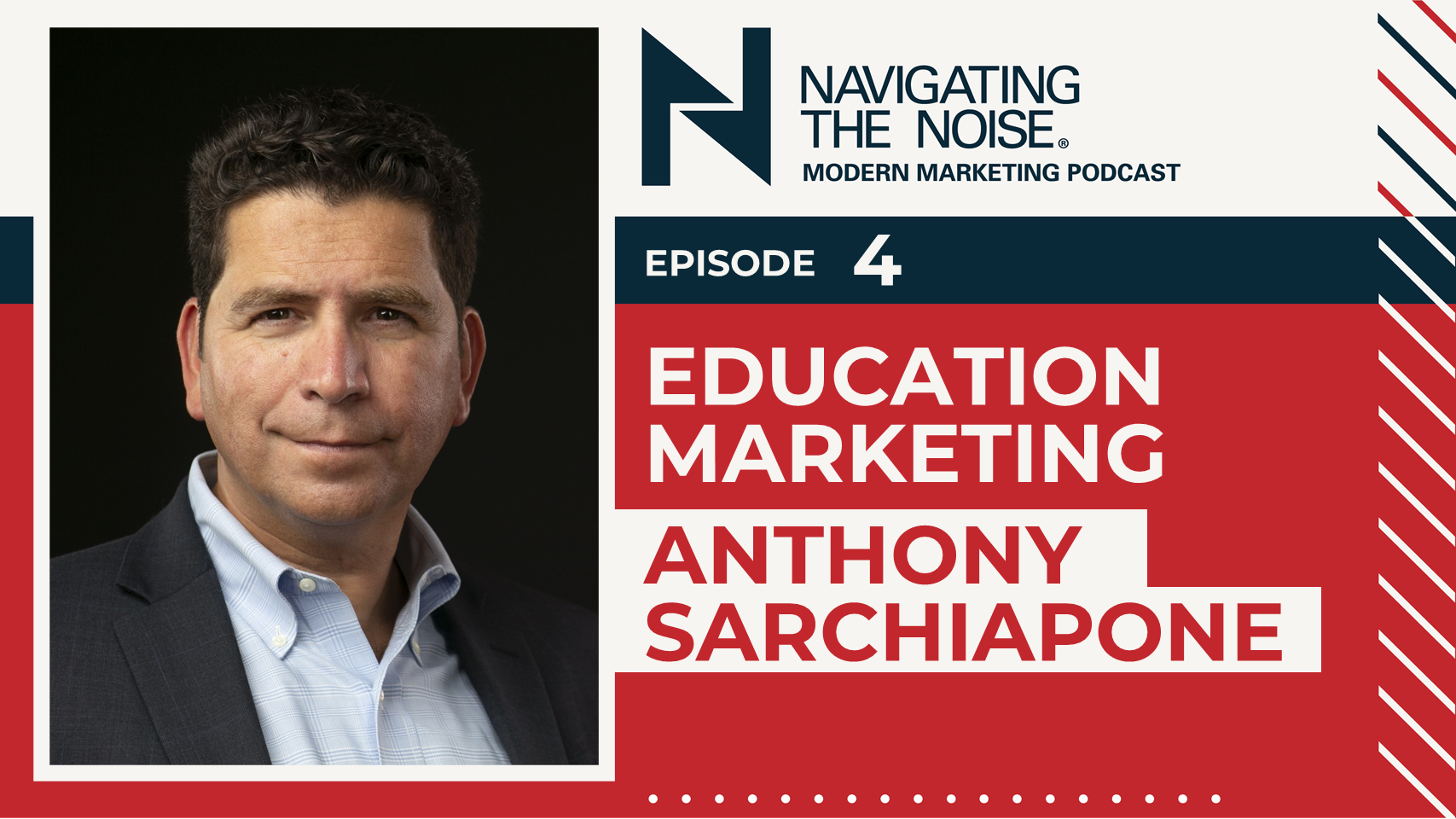4. Education Marketing - Anthony Sarchiapone - Podcast Episode